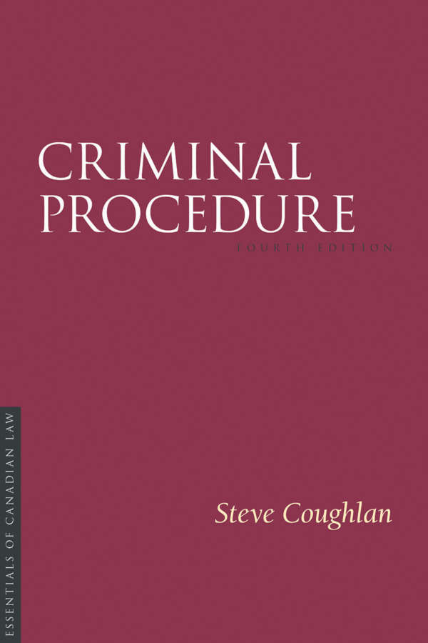 Criminal Procedure 4 e Canadian Course Readings